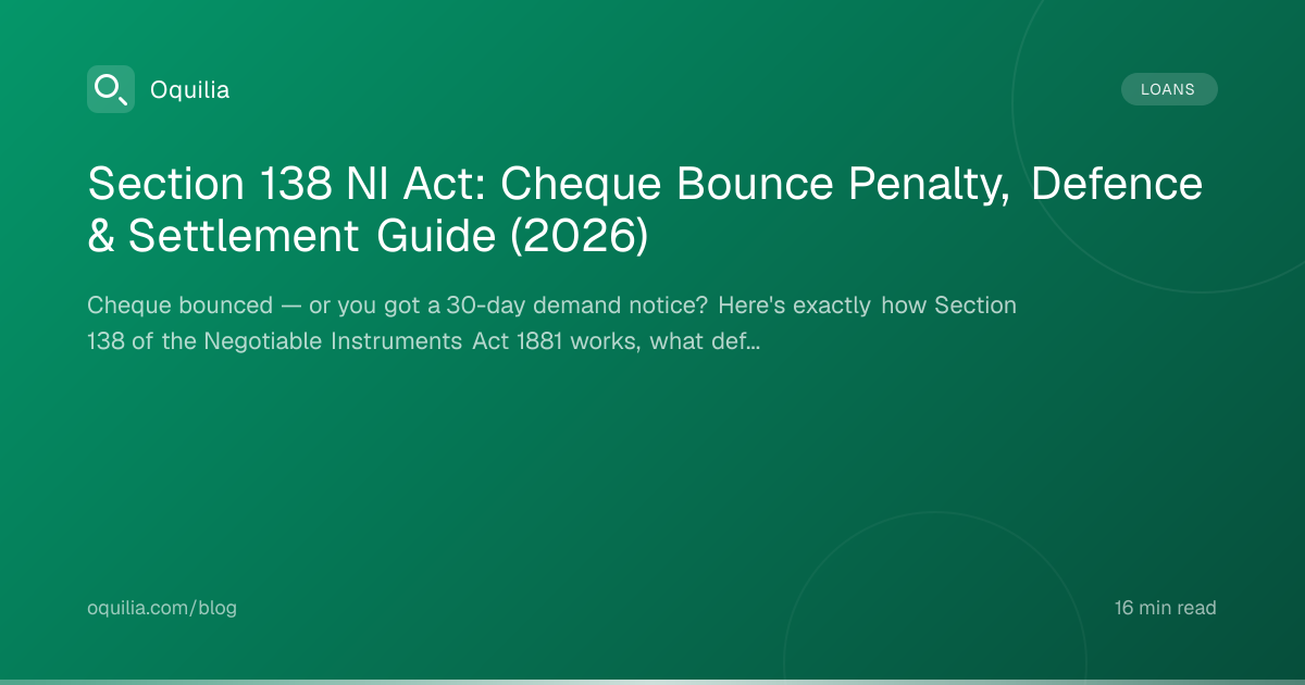 Section 138 NI Act: Cheque Bounce Penalty, Defence & Settlement Guide ...